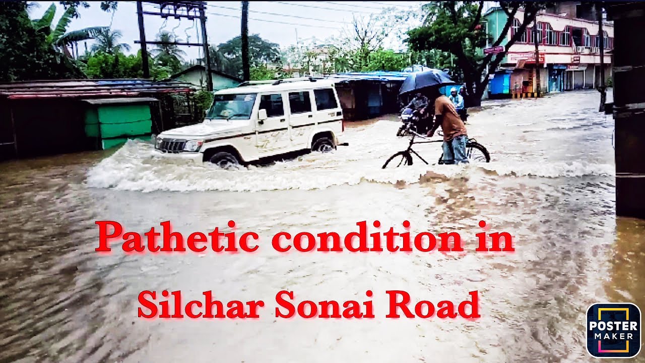Current situation in Silchar Sonai Road😭// water Rising in Silchar due ...