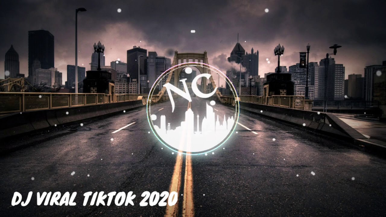 DJ VIRAL TIKTOK 2020 REMIX - YouTube