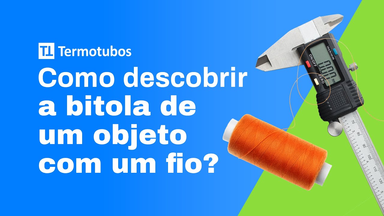 Como descobrir a bitola do objeto com um fio - YouTube