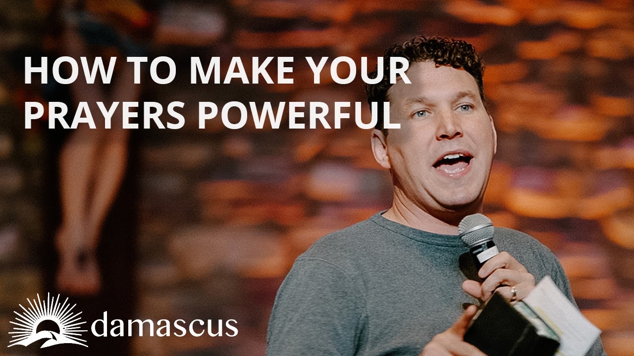 How To Make Your Prayers POWERFUL | Intercession - Dan DeMatte - YouTube