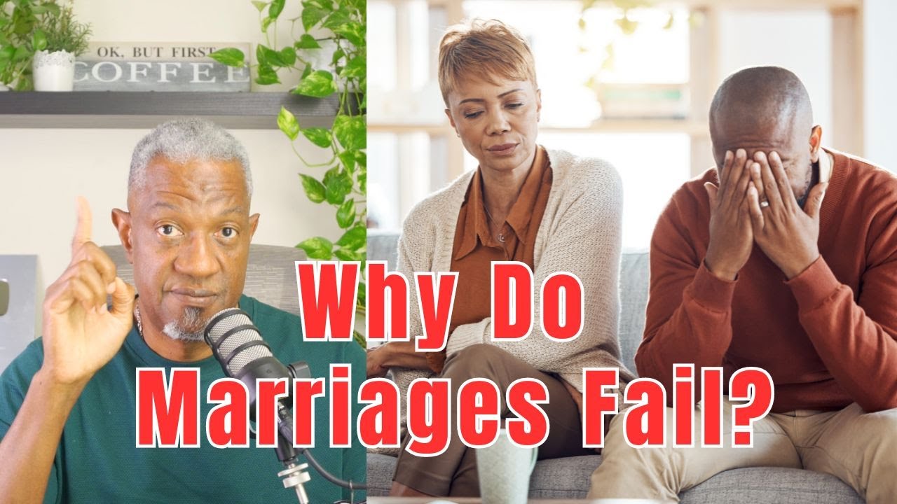 The Hidden Reasons Behind Why Marriages Fail | Insights From A ...