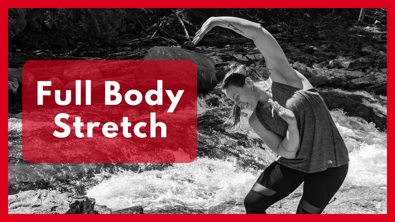 Full Body Stretch Youtube