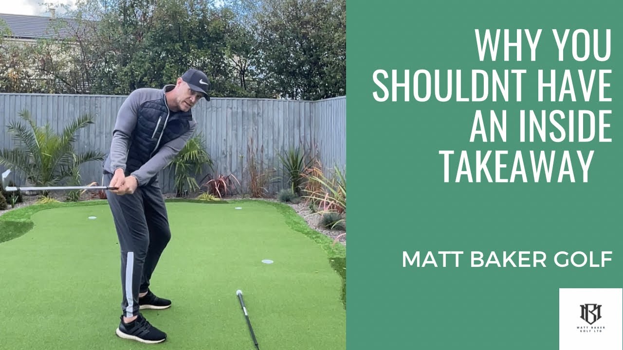 Why you shouldn’t have an inside takeaway in golf. - YouTube