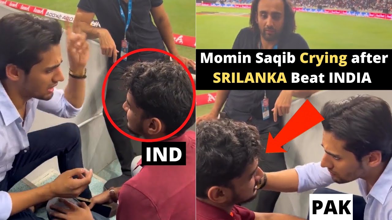 Momin Saqib Crying after SRILANKA Beat INDIA | Asia Cup 2022 | Maro ...