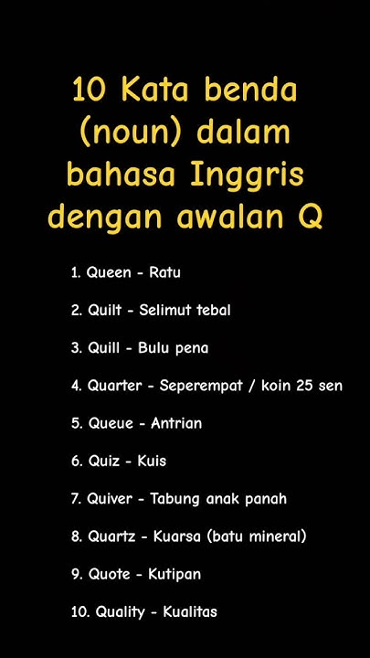 10 Kata benda (noun) dalam bahasa Inggris dengan awalan Q - YouTube