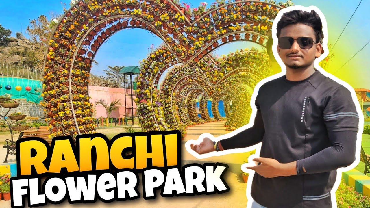 Aaj Ghumenge Ranchi Ka Famous Flower Park 😍 || @RRajeshVlogs #vlogs ...