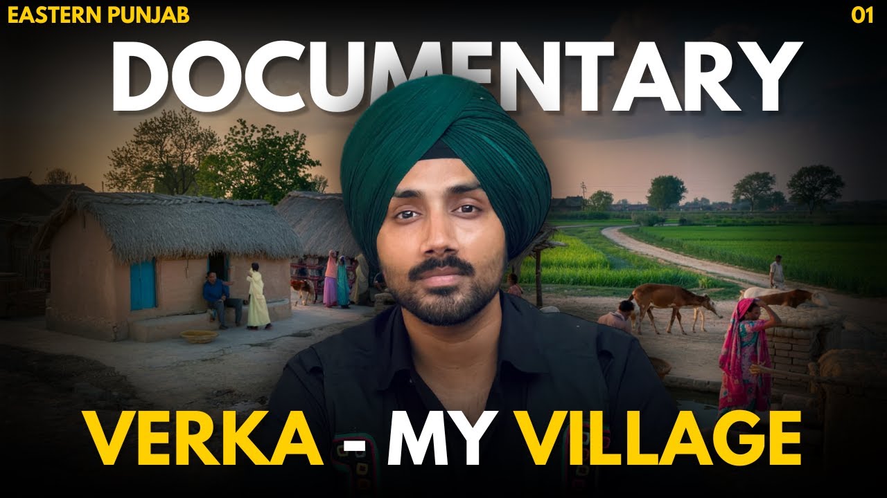 Inside Verka: A Village with a Story to Tell - YouTube