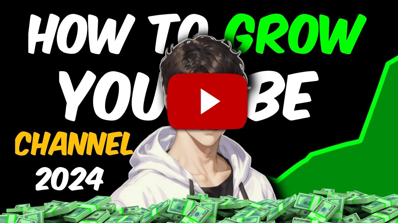 How To Grow YouTube Channel 2024 | YouTube Channel Kaise Grow Kaise ...