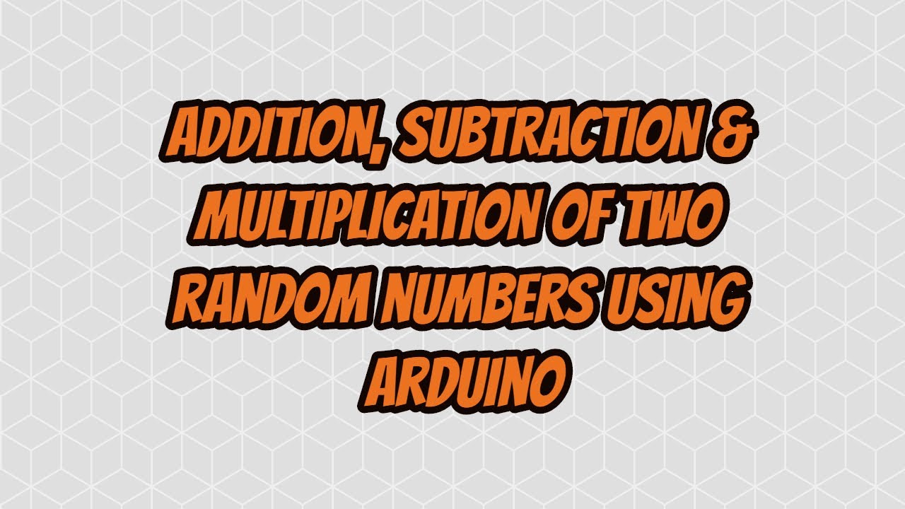 ARDUINO: Math Quiz and Random Number - YouTube