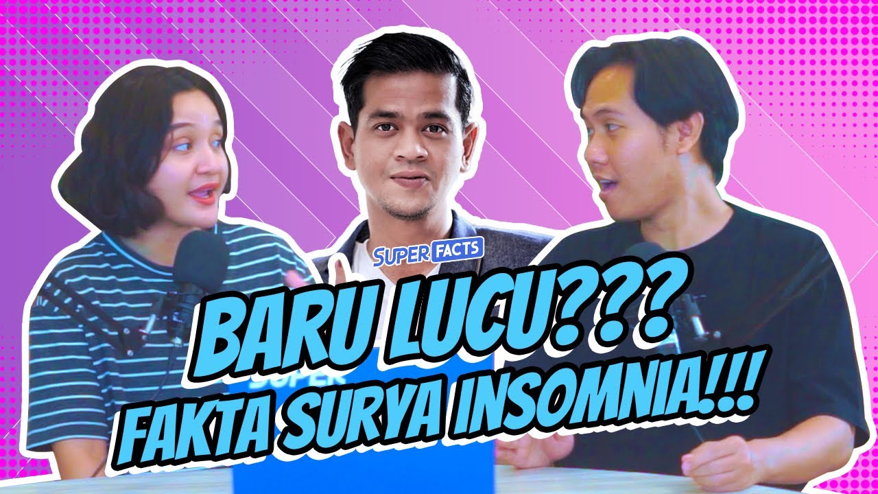SURYA INSOMNIA BARU LUCU?!?! FAKTA SEBENARNYA SURYA INSOMNIA BARU LUCU ...