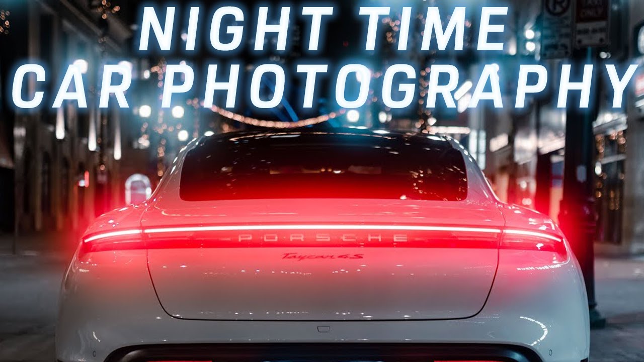 NIGHT TIME CAR PHOTOGRAPHY - Tips, lighting, and what NOT TO DO! - YouTube