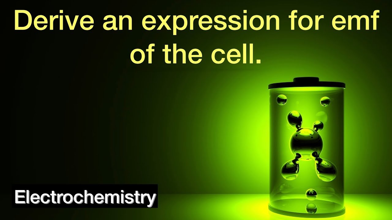 Derive an expression for emf of the cell for, | Electrochemistry ...