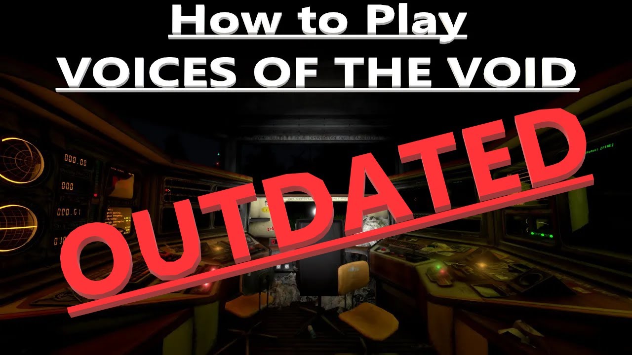 (OUT DATED - NEW VIDEO UP) How to play Voices of the Void (NEW CONSOLE) - YouTube