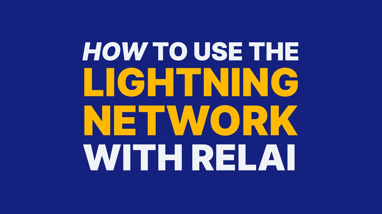 How to Use the Lightning Network With Relai - YouTube