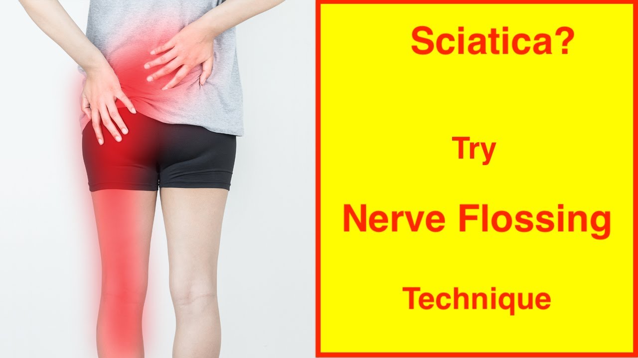 Sciatica Pain Relief Exercises using Neural Flossing - YouTube