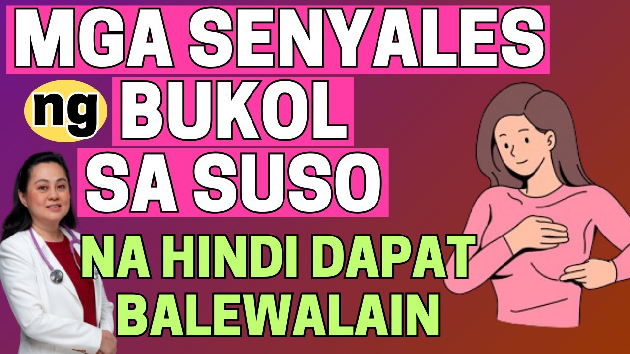 Mga Senyales ng Bukol sa Suso na Hindi Dapat Balewalain. - Doc Liza Ramoso-Ong - YouTube