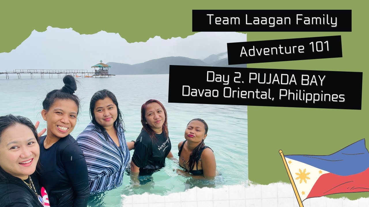 VLog #84. PUJADA BAY |Davao Oriental, Philippines |Mommy Betchay - YouTube