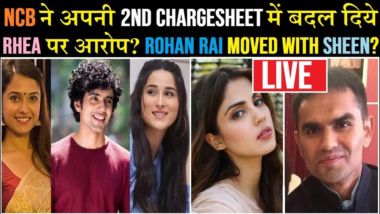 Why NCB has changed accuses on Rhea Chakraborty? Rohan Rai moved with ...
