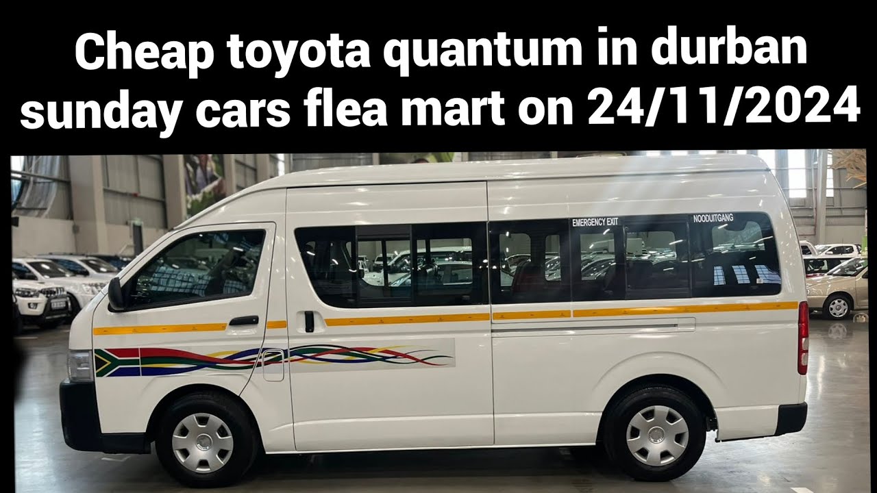 affordable toyota quantum in durban sunday cars flea market on 24/11 ...