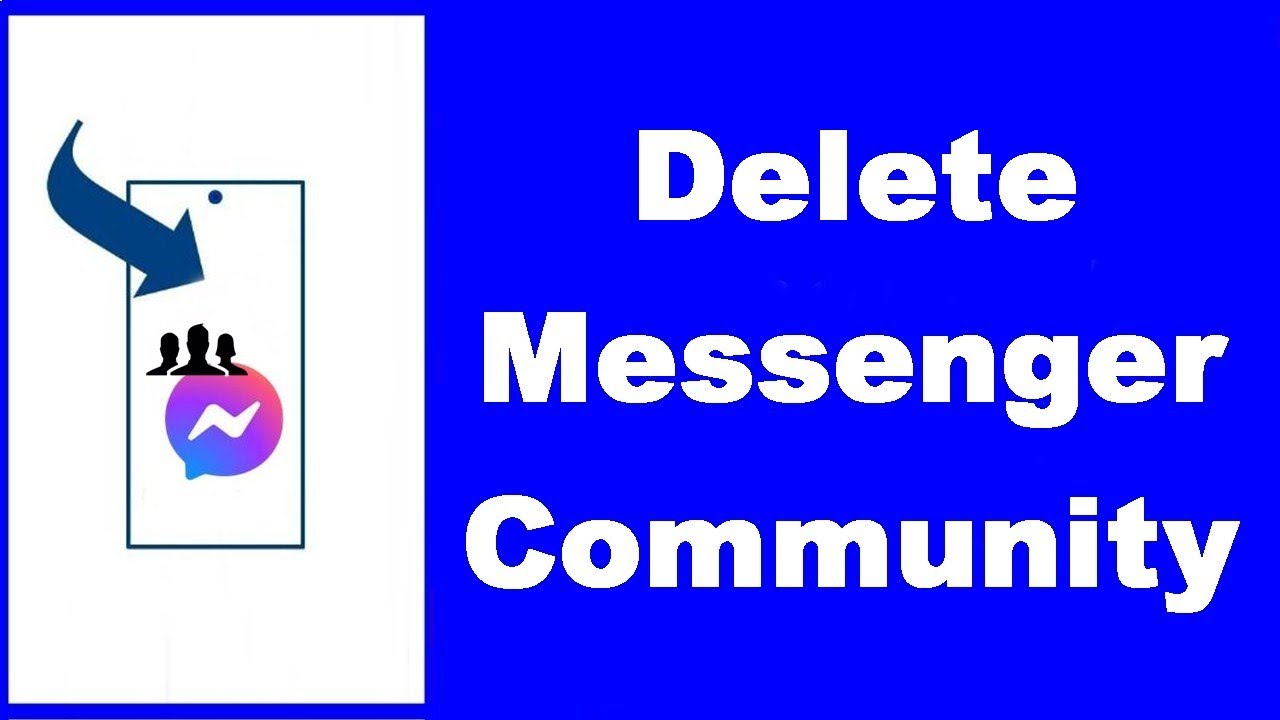 How to Delete Facebook Messenger Community (UPDATED) - YouTube
