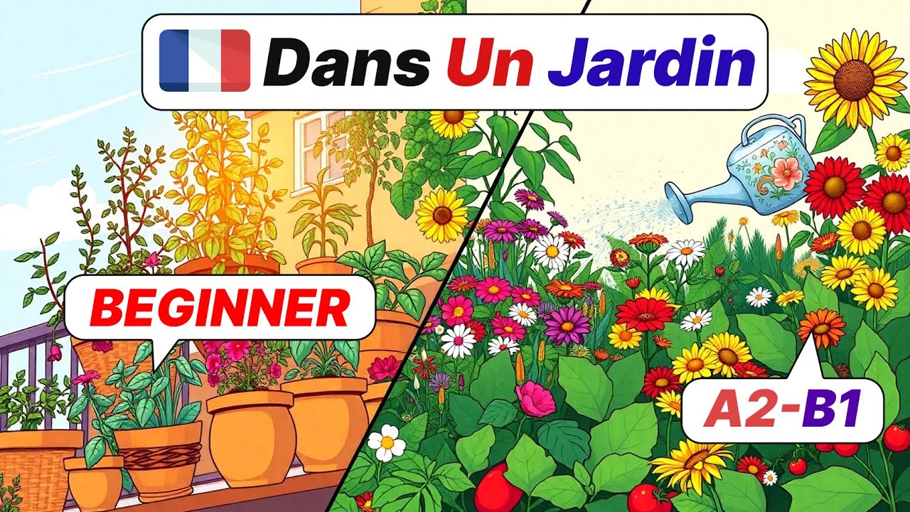 Learn Easy French | Au Jardin: Dialogues in French for Beginners ...