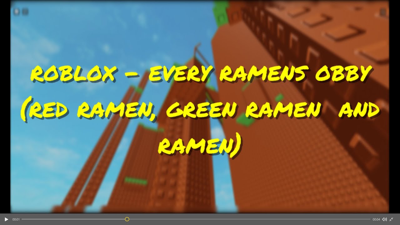 Roblox - Every Ramens Obby (Red Ramen, Green Ramen, and Ramen) - YouTube