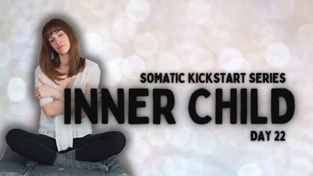 Somatic Exercises For The Inner Child | 13 Minutes - YouTube
