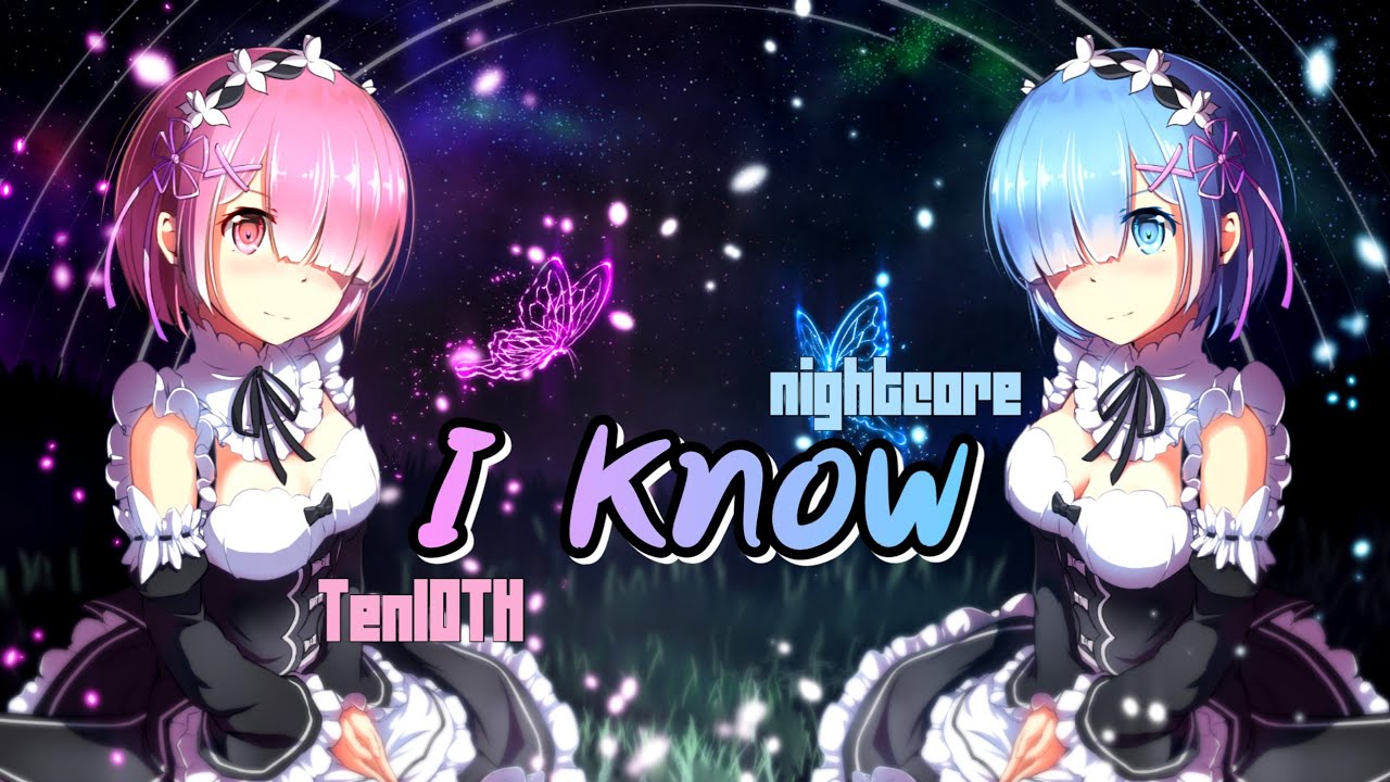 〘NIGHTCORE〙 │ 3rd Prototype - I Know - YouTube