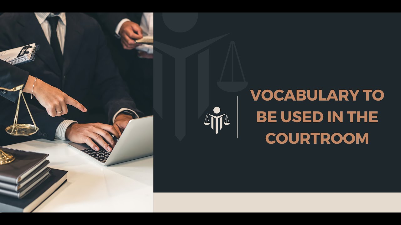 Words Used In Courtroom at Yi Voss blog