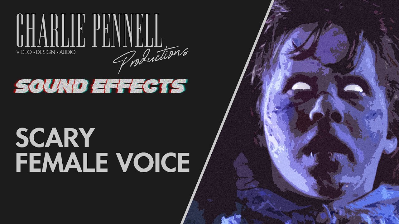 Sound Effect - SCARY FEMALE VOICE - YouTube