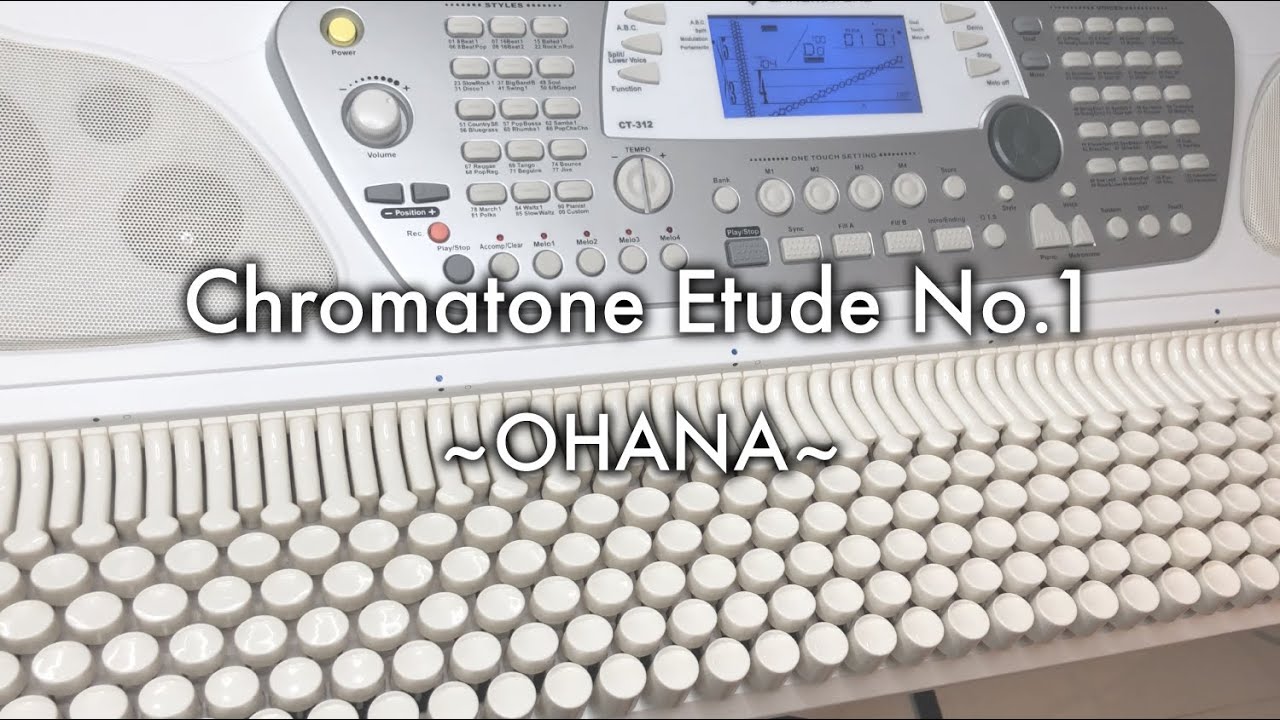 Chromatone Etude No.1 ~OHANA~【CHROMATONE】 - YouTube