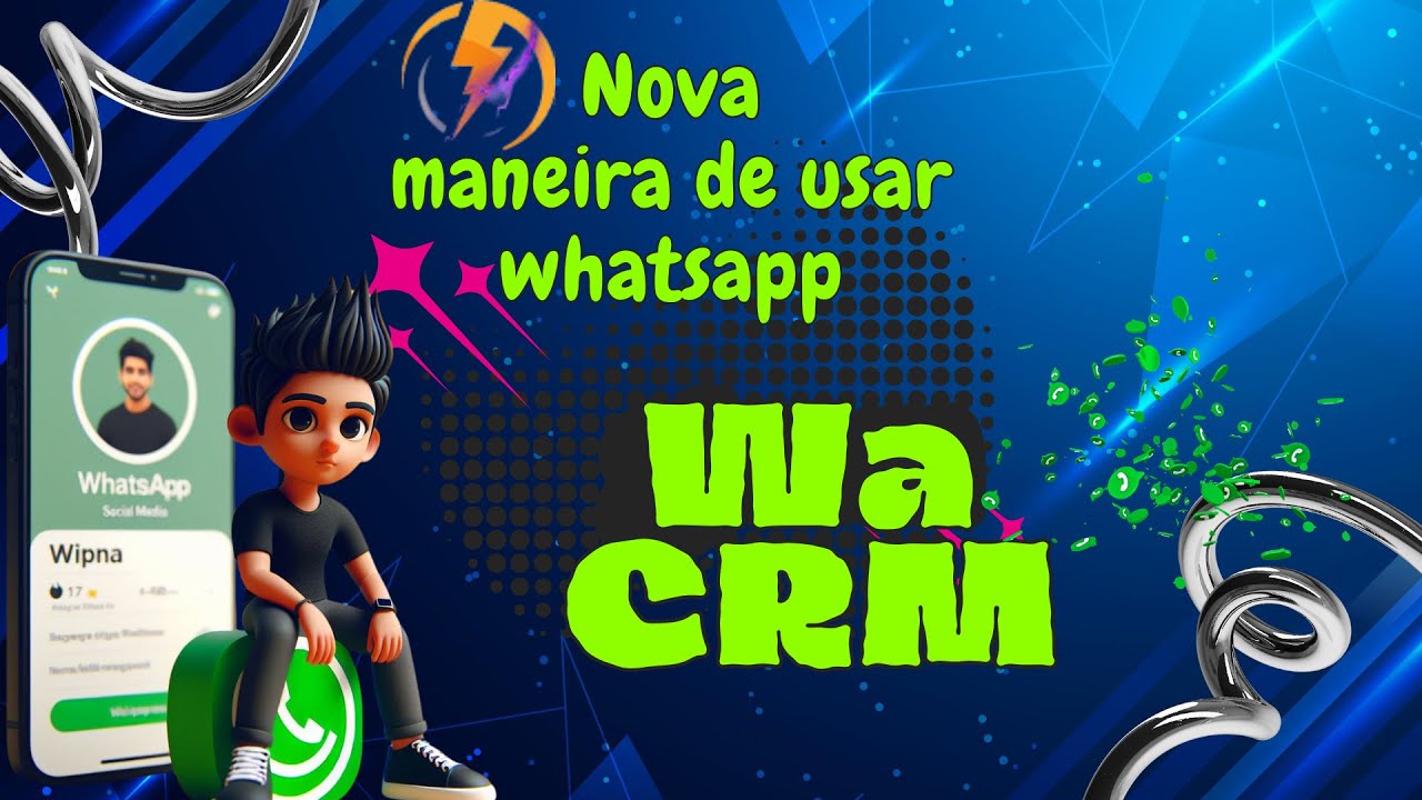 WaCRM (Nova maneira de usar WhatsApp) - YouTube