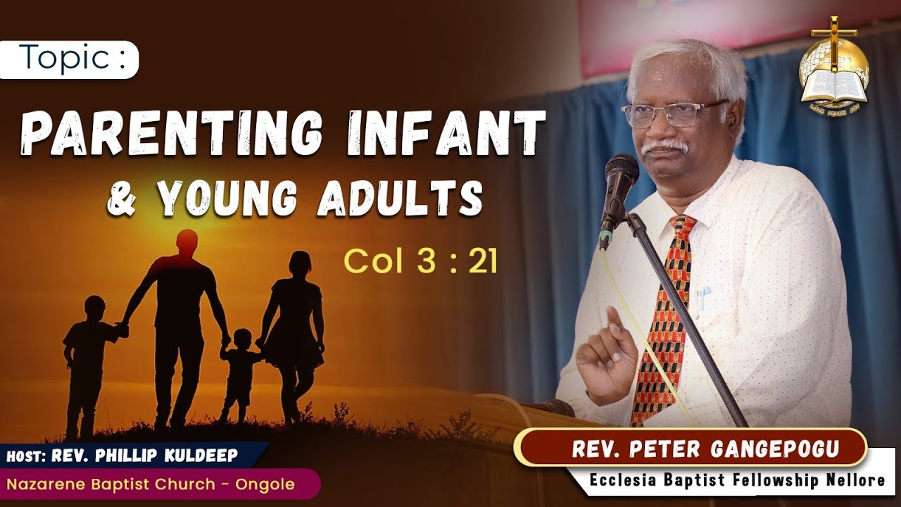 Parenting Infant and Young Adults || Col.3: 21 || Session 02 ...