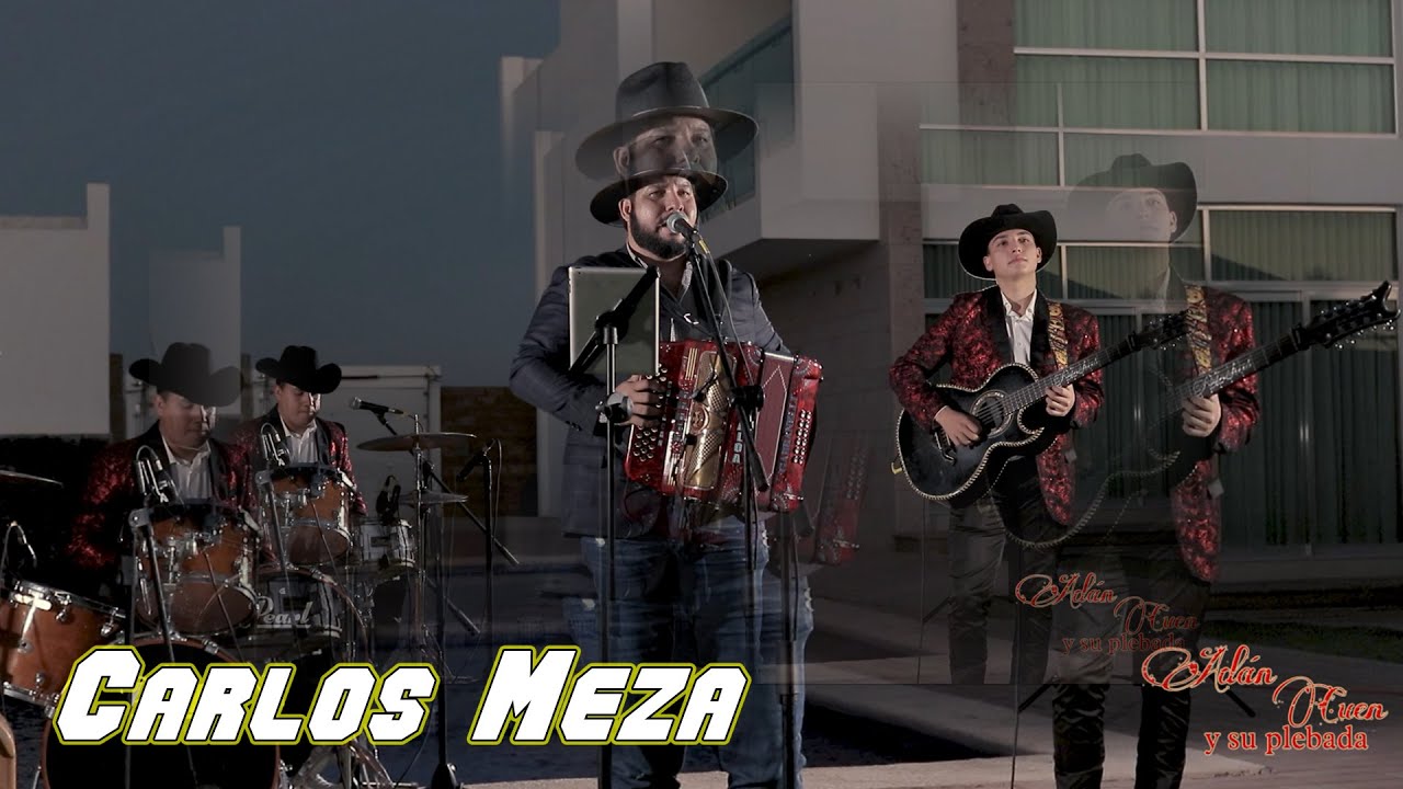 Adán Cuén y su Plebada - Carlos Meza - YouTube