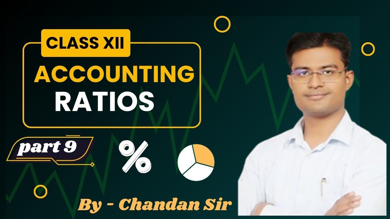 Accounting Ratios Class 12th | Accounts | Activity Ratio | Part 9 | By Chandan Sir | #cbse #exam ...