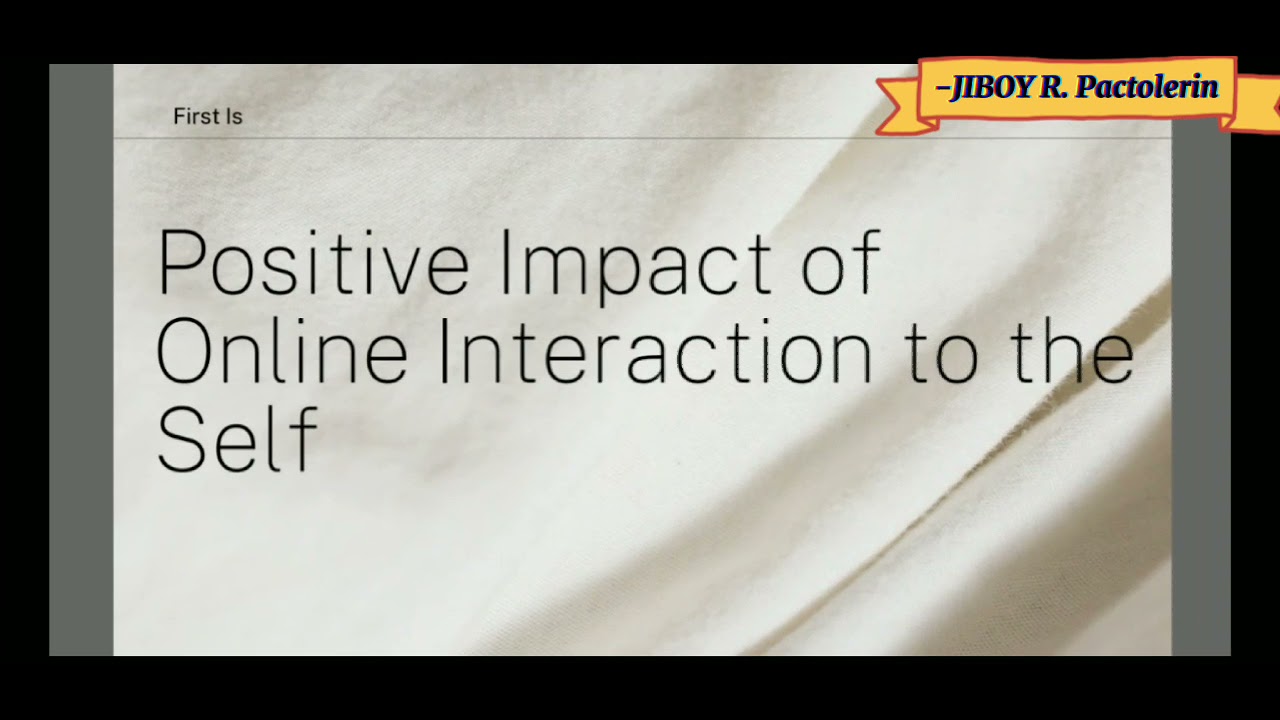 Understand the Self Impact of Online Interaction of the Self - YouTube