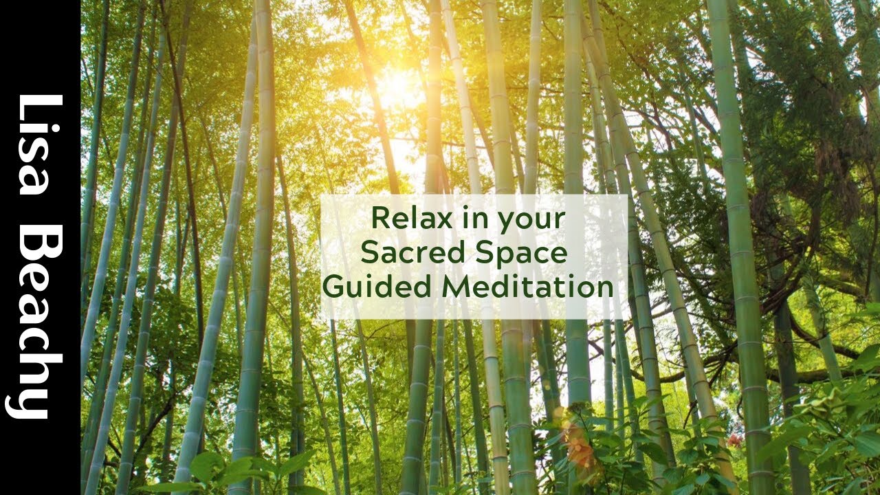 Relax in your Sacred Space Guided Meditation - YouTube