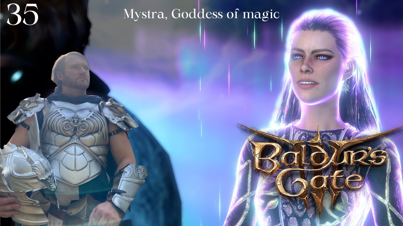 Baldur's Gate 3 episode 35 - Mystra, Goddess of Magic | Human Paladin ...