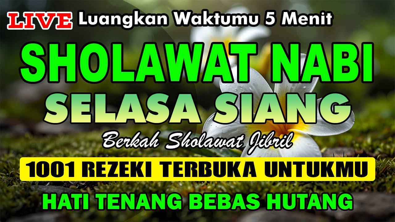 SHOLAWAT JIBRIL PENARIK REZEKI PALING DAHSYAT, Sholawat Nabi Muhammad ...