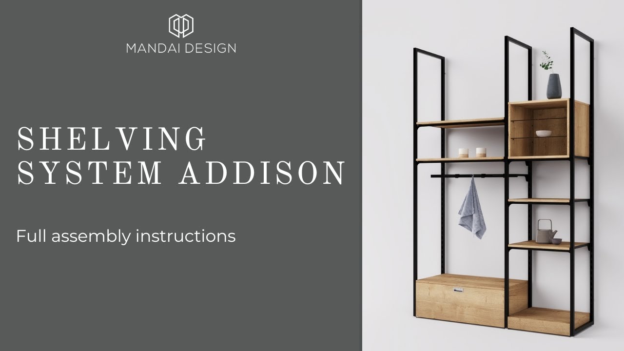 Addison Shelving System - Full Assembly Instructions - YouTube