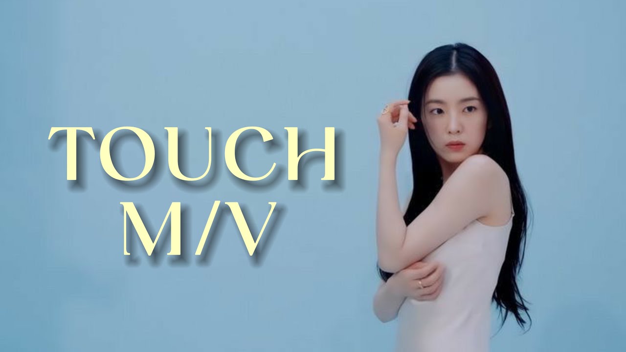 TOUCH M/V - HEARYEON - YouTube
