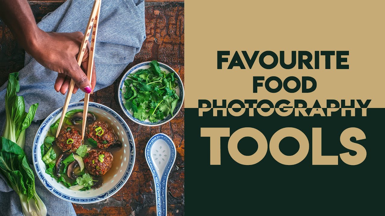 My Insane List Of MUST-HAVE Food Photography Gear | MY FAVORITE FOOD ...