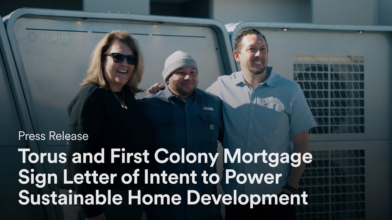 Torus and First Colony Mortgage to Power Sustainable Home Development ...