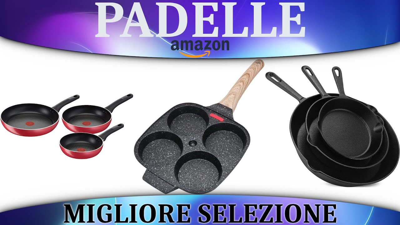 Migliore 3 PADELLE 2023 - YouTube