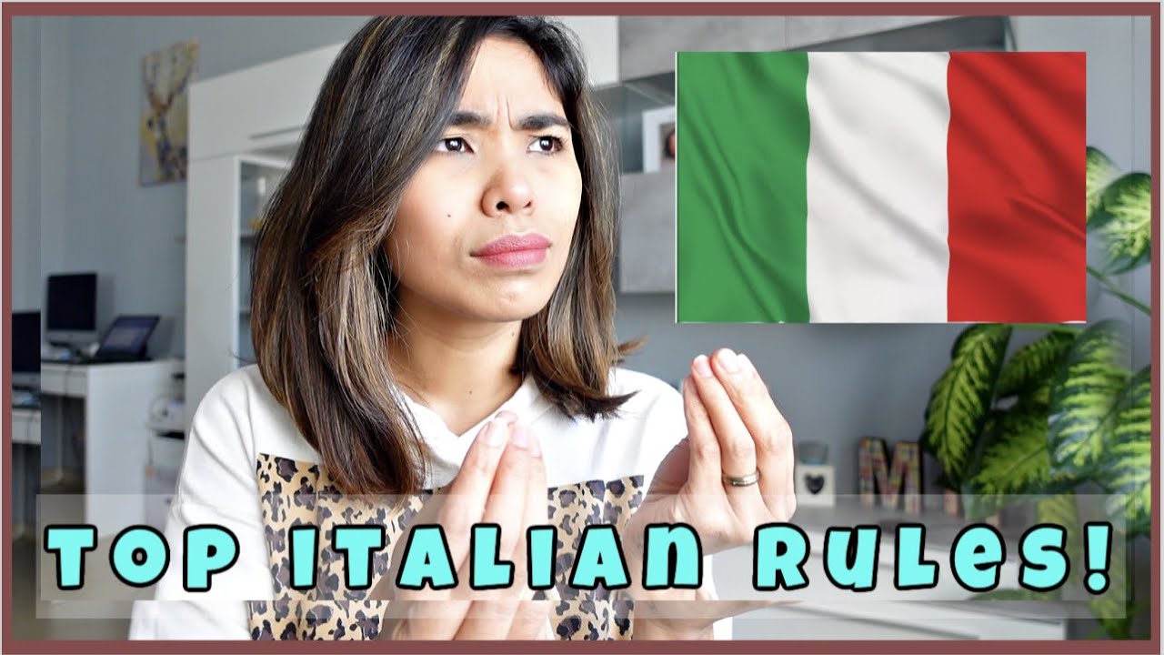 ITALIAN RULES THAT ITALIANS WILL NEVER BREAK! 🇮🇹| PINAY IN ITALY - YouTube