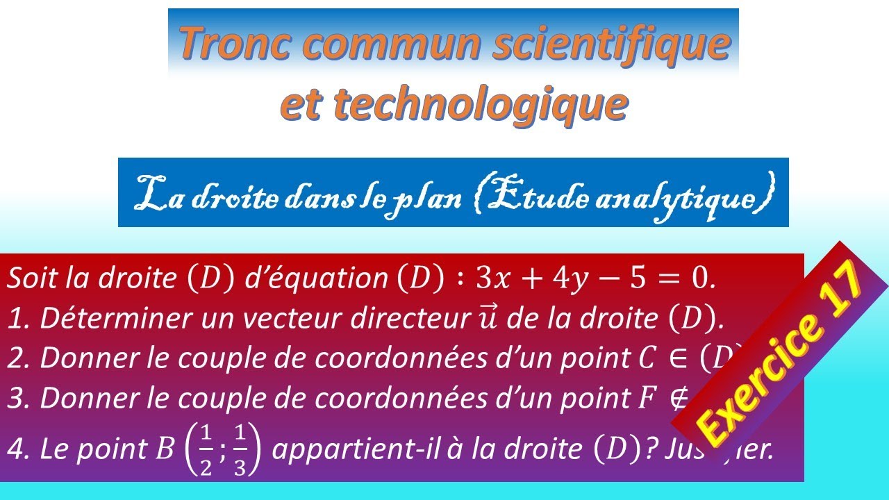 Exercice 17 la droite dans le plan - YouTube