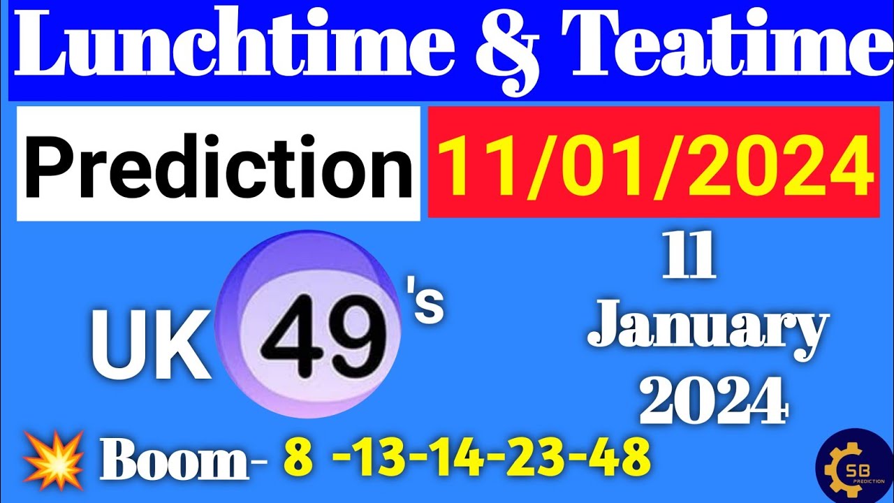 Uk49s Lunchtime Prediction For Today | Uk49s Lunchtime And Teatime ...
