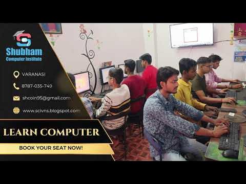 VARANASI BEST COMPUTER INSTITUTE I SHUBHAM COMPUTER INSTITUTE I SCIVNS I COMPUTER COURSES I ...