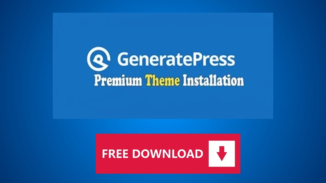Download GeneratePress Premium for Free | Lightweight & Fast WordPress Theme 2025 - YouTube