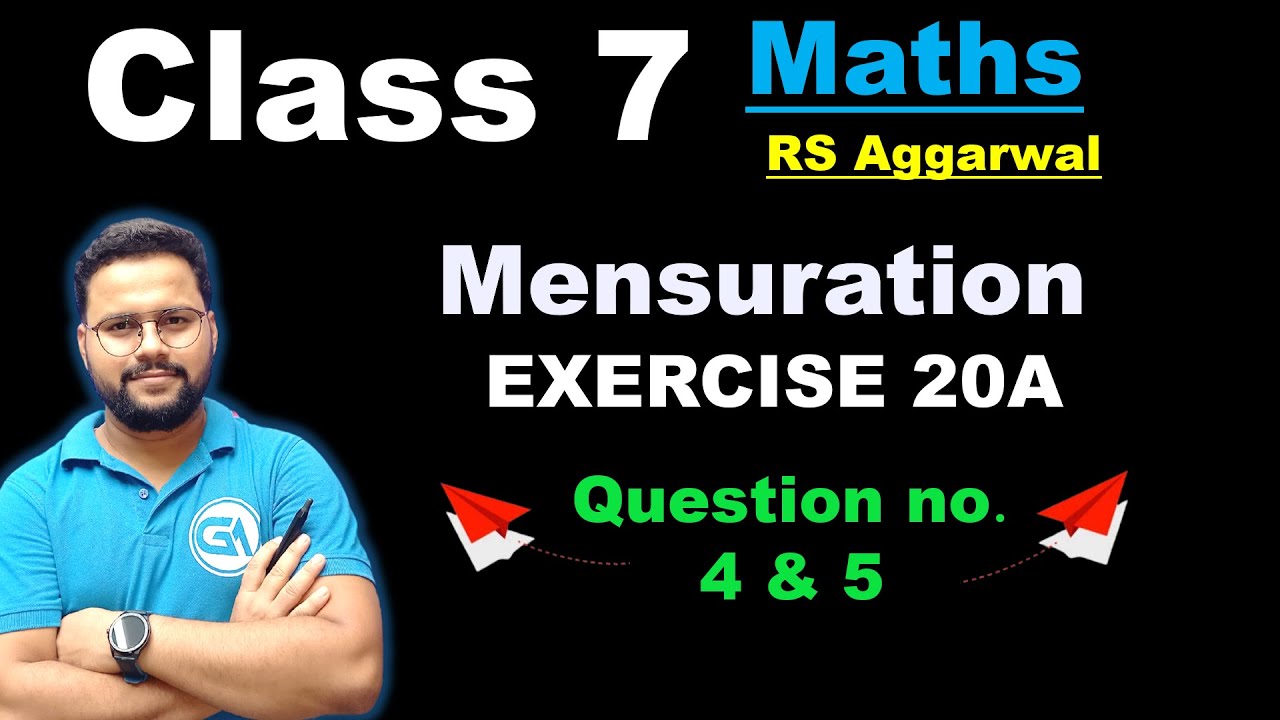 Class 7 Maths Mensuration | RS Aggarwal Ch 20 Ex 20A Q4 & Q5 | Step-by ...